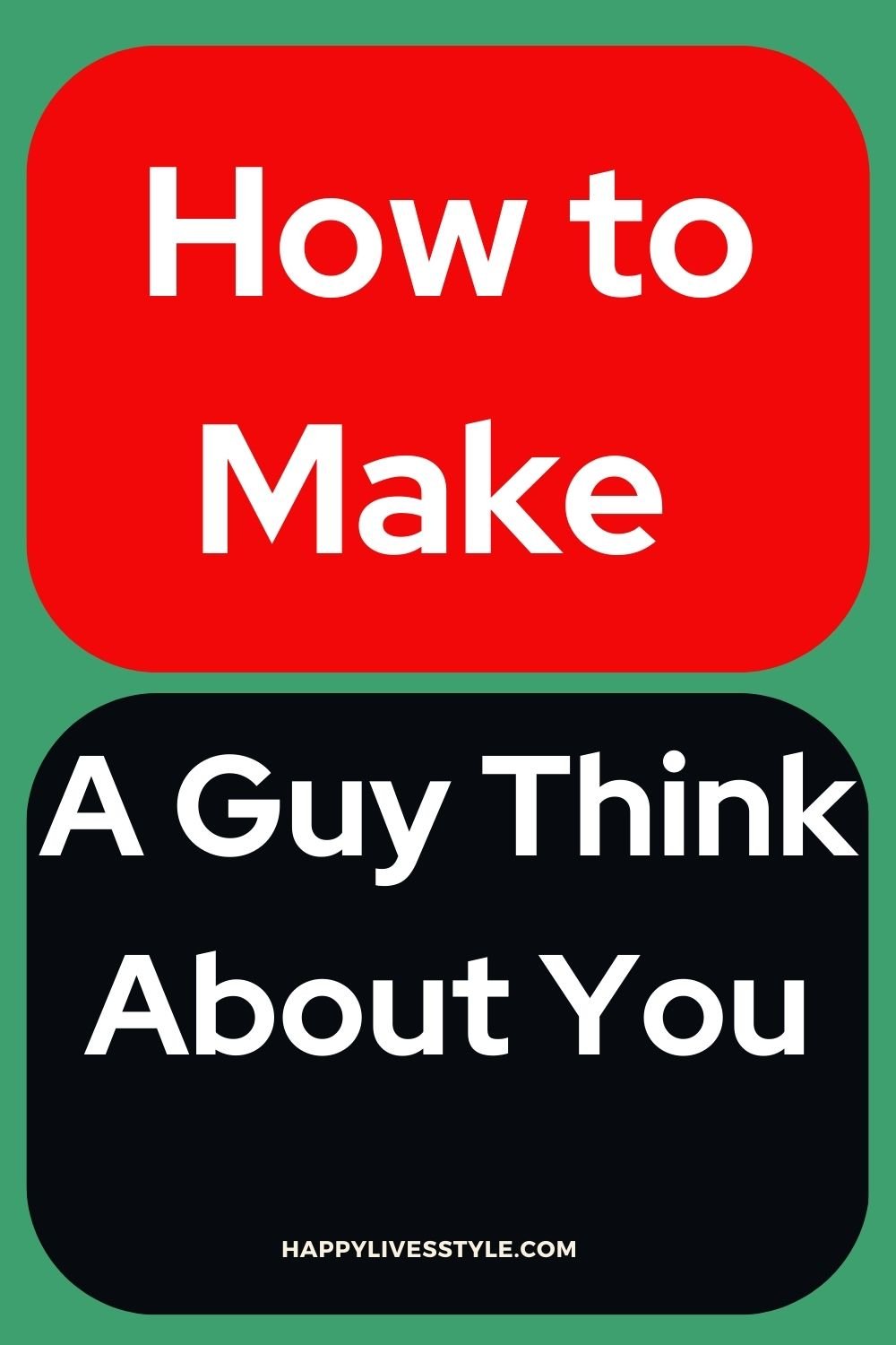 10 Secret Tricks on How to Make Guy Think About You